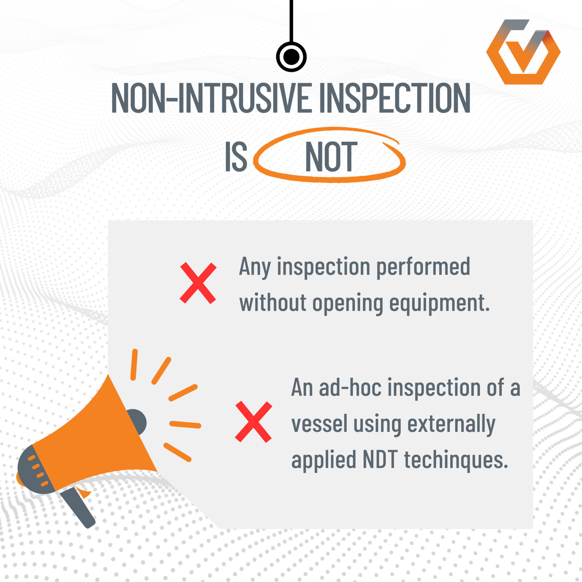 NON-INTRUSIVE INSPECTION VS. NON-DESTRUCTIVE TESTING